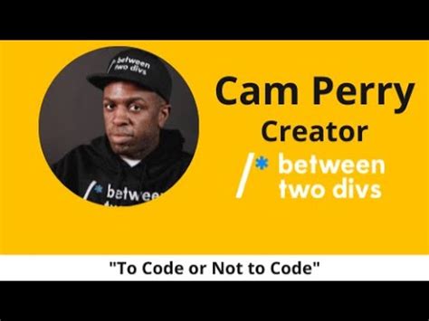 Live Q A With Cam Perry Creator At Between Two Divs YouTube