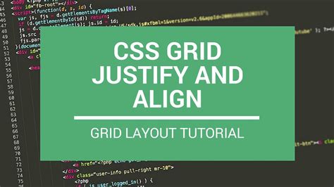 Css Grid Justify And Align Youtube