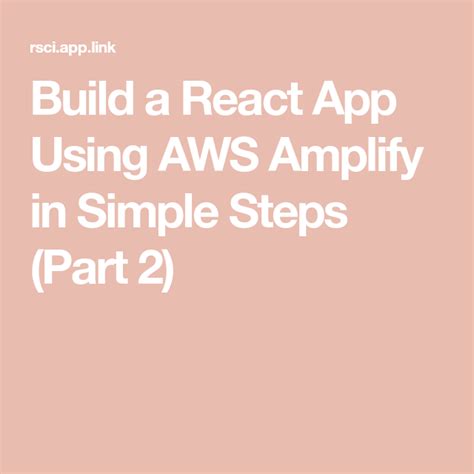 how to build a react app with aws amplify