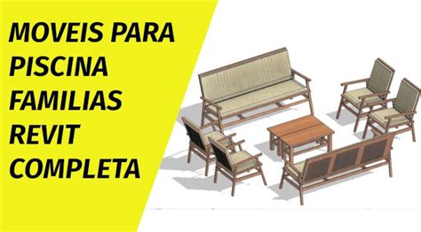Móveis para piscina familias Revit DF PROJETOS ARQUITETURA