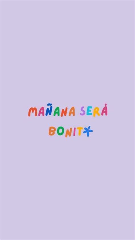 Manana Sera Bonito Wallpaper IXpap