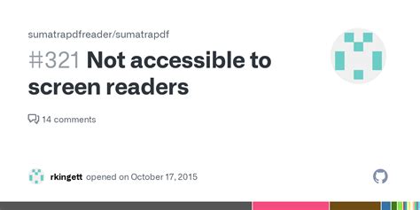 not accessible to screen readers · issue 321 · sumatrapdfreader sumatrapdf · github