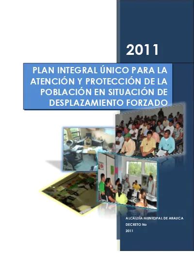 PLAN INTEGRAL ÚNICO PARA LA ATENCIÓN Y PROTECCIÓN DE LA POBLACIÓN EN