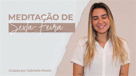 Medita O De Sexta Feira Youtube