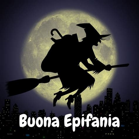 Auguri di Buona Befana 2021 su Whatsapp le immagini più belle da