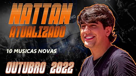 NATTAN OUTUBRO 2022 REPERTÓRIO ATUALIZADO 10 MÚSICAS NOVAS CD