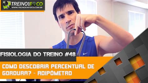 Como descobrir o Percentual de Gordura Adipômetro