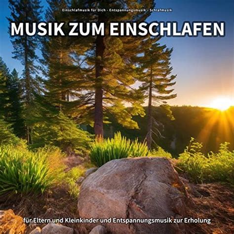 Amazon Music Einschlafmusik F R Dich Entspannungsmusik