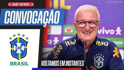 Convoca O Da Sele O Brasileira A Ao Vivo E Imagens Dorival
