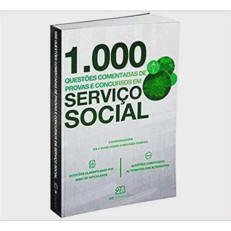 Livro Quest Es Comentadas Provas Concursos Em Servi O Social