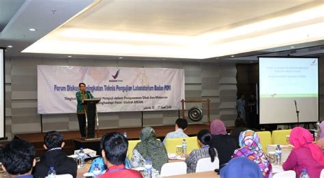 Siap Hadapi MEA Badan POM Tingkatkan Kompetensi Penguji Dalam