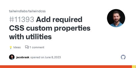 add required css custom properties with utilities · tailwindlabs tailwindcss · discussion 11393