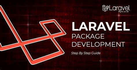 A Guide To Laravel Package Development Steps Process Nbkomputer