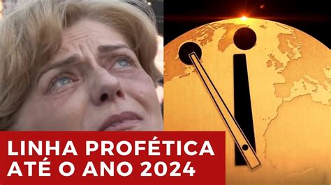 LINHA PROFÉTICA até o ANO 2024 YouTube