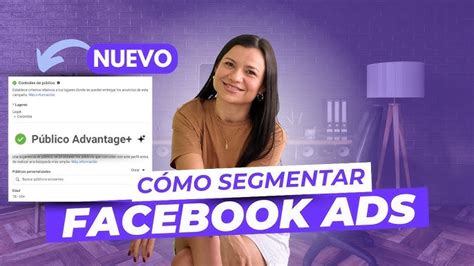 Cómo Segmentar CORRECTAMENTE tus anuncios en FACEBOOK ADS