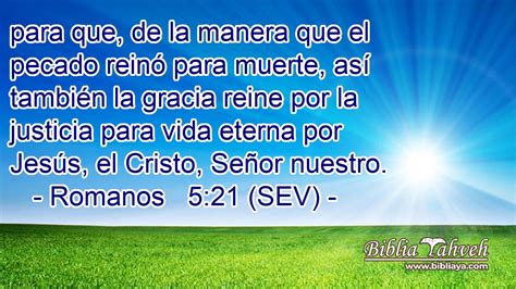 Romanos Sev Para Que De La Manera Que El Pecado Rein