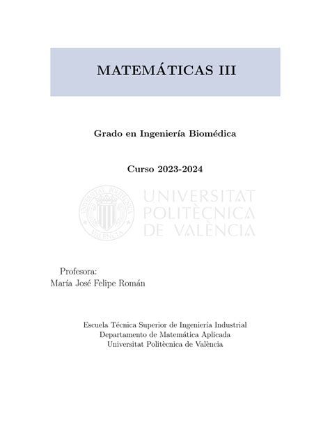 Apuntes Mat III GIB 2023 24 MATEM ATICAS III Grado en Ingenier ıa