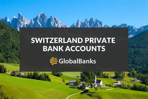 How To Open A Private Bank Account In Switzerland GlobalBanks