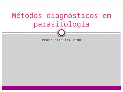 PPTX Métodos Diagnósticos Em Parasitologia DOKUMEN TIPS