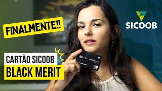 Cartão Sicoob Black Merit Vale A Pena Confira todos os Doovi