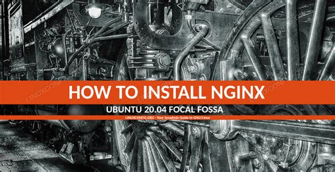 Comment Installer NGINX Sur Ubuntu 20 04 Focal Fossa
