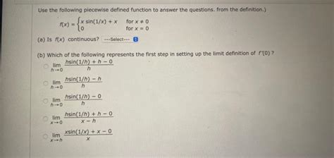 solved use the following piecewise defined function to
