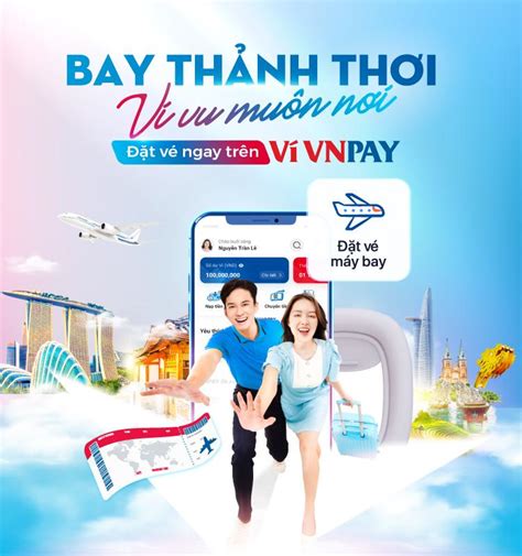 Đặt mua vé máy bay trực tuyến giá rẻ trên ví VNPAY