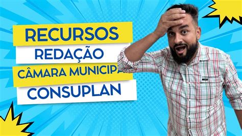 RECURSOS REDAÇÃO CÂMARA MUNICIPAL DE BELO HORIZONTE CONSULPLAN YouTube