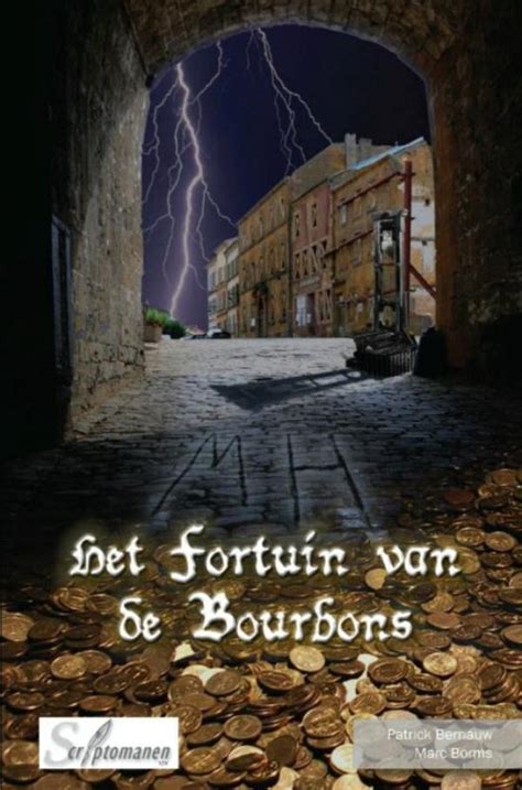 Het Fortuin Van De Bourbons Marc Borms 9789463182843 Boeken Bol