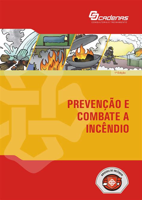 Apostila de Prevenção e Combate a Incêndio by Cadenas Consultoria e