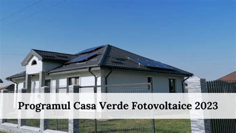 Programul Casa Verde 2023 pe ultimă sută de metri CosmiBor Construct