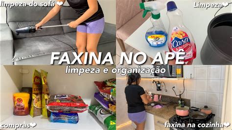 Um dia comigo faxina completa no Apê limpeza e organização YouTube