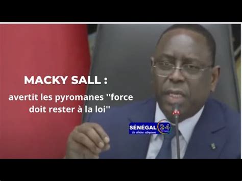 Officiel le dialogue national lancé Macky Sall avertit les pyromanes