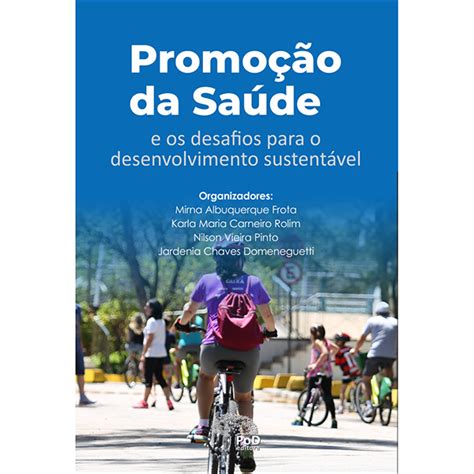 Promoção da Saúde e os Desafios para o Desenvolvimento Sustentável