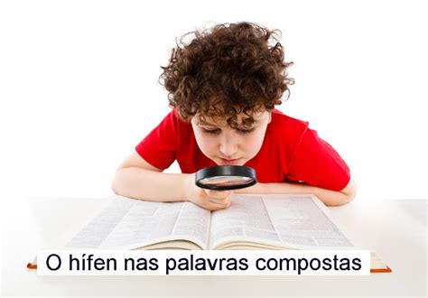 Uso do hífen nas palavras compostas Escola Kids