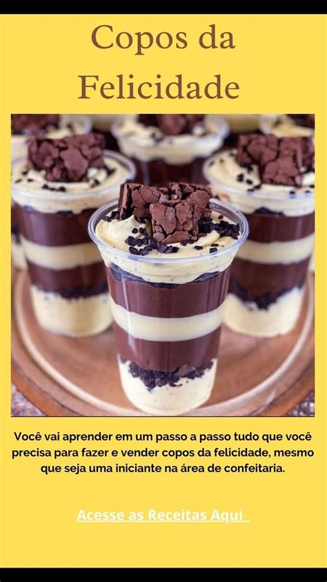 Copos Da Felicidade Renda Extra Aprenda AGORA Dessert Recipes