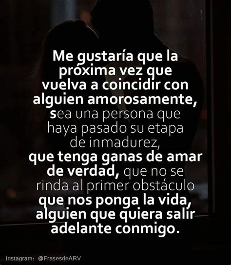 Una De Las Mejores Lecciones De Vida Es No Forzar Nada Conversaciones
