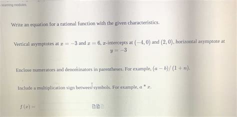 write an equation for a rational function with the cameramath