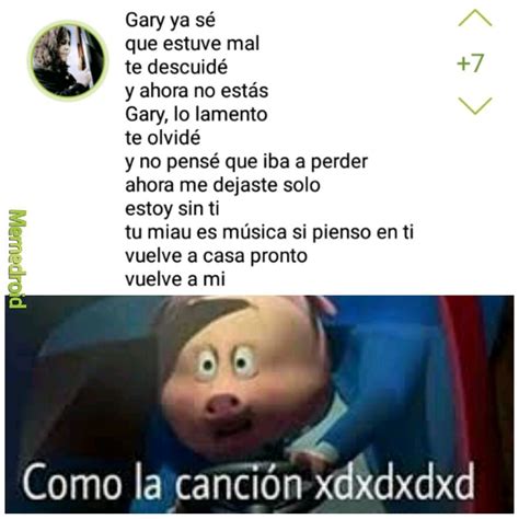 Como La Cancion Meme Subido Por ElEquilatero Memedroid