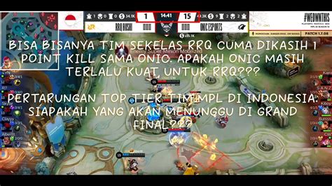KEMARIN BTR SKRG RRQ YG DIKASIH 1POINT KILL APAKAH ONIC TERLALU KUAT