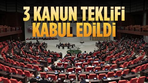 TBMM Genel Kurulu nda uluslararası anlaşmalara ilişkin 3 kanun teklifi
