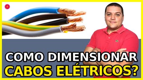 COMO DIMENSIONAR CABOS ELETRICOS NA PRATICA GUIA COMPLETO YouTube
