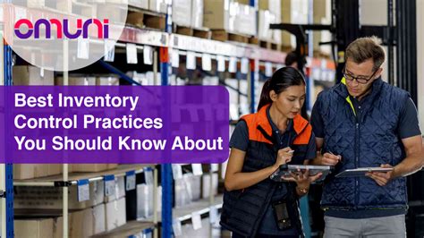 Best Inventory Control Practices To Help You Grow Business Omuni