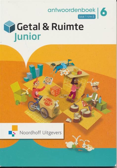 Getal En Ruimte Junior Groep 6 Antwoorden Boek Blok 1 T M 5