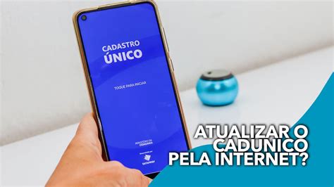 Posso atualizar o Cadastro Único pela internet Entenda como funciona
