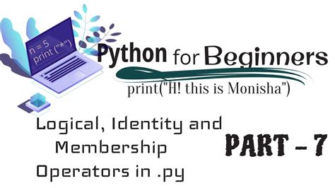 logical identity and membership operators in python part 7 python in tamil python basics