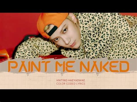 Nct Wayv Ten Paint Me Naked Lyrics Youtube