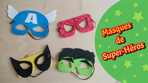 Activit Manuelle Facile Pour Enfant Cr Er Des Masques De Super H Ros
