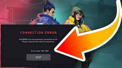 fix valorant van connection error code 1067 in windows 10 11 error code van1067