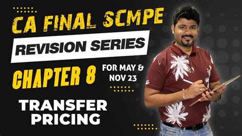 REVISION CA FINAL COSTING CH 8 SCMPE AMA TRANSFER PRICING BY CA